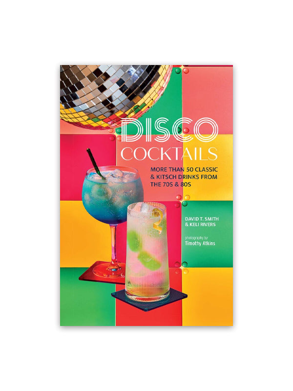 Disco Cocktails (Hardcover) – Edge of Urge