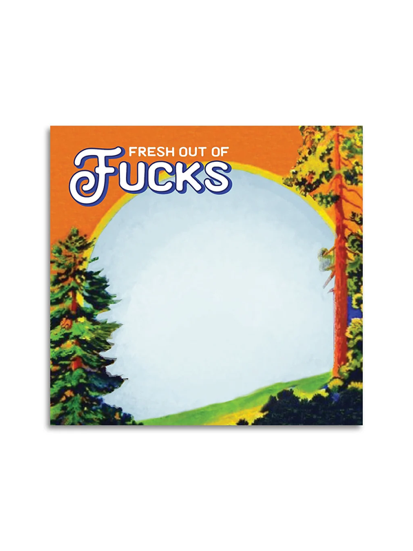 Sticky Notes: Fresh Out of F*cks – Edge of Urge