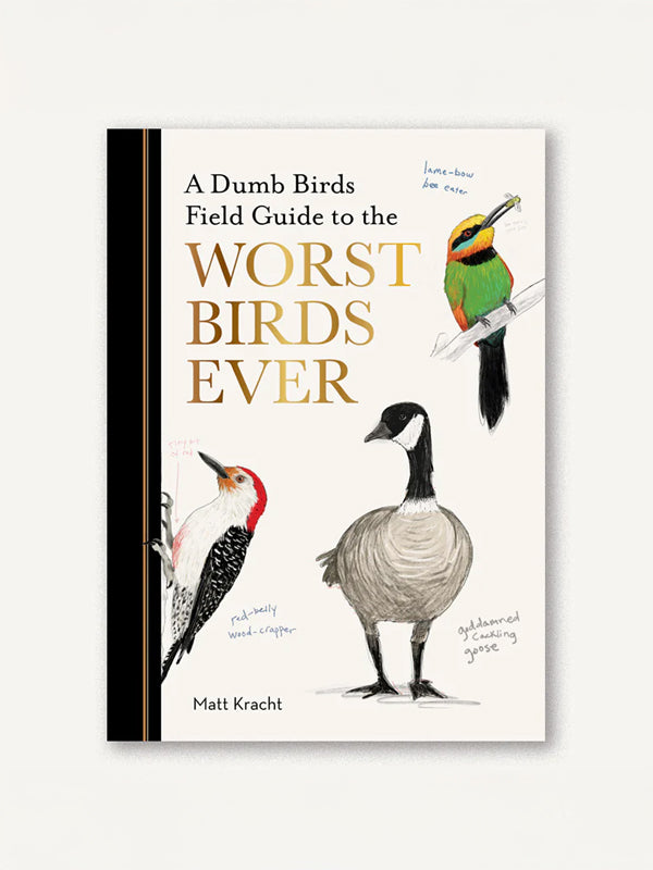 Dumb Birds Field Guide To the Worst Birds Ever – Edge of Urge