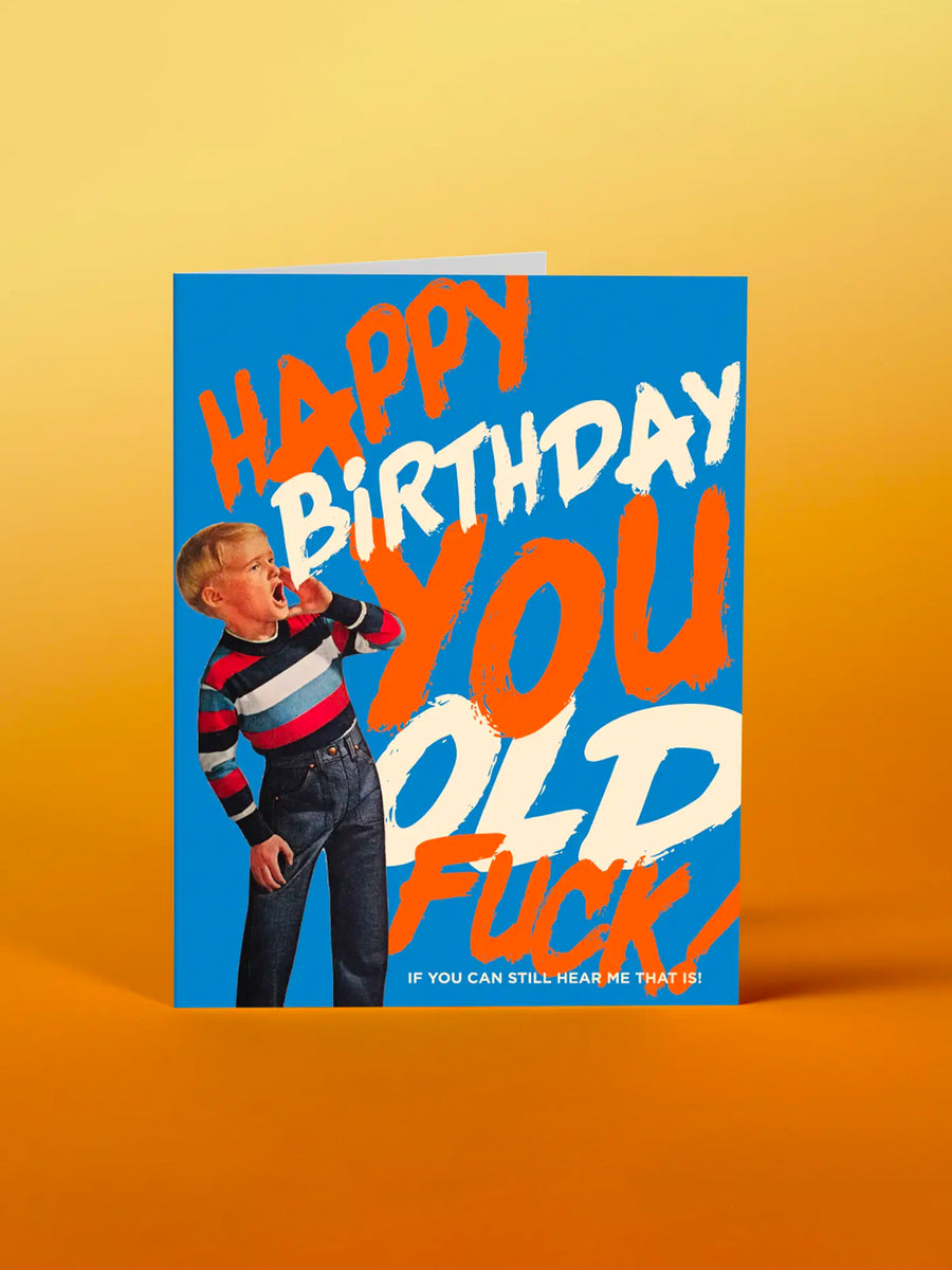 Kid Scream Birthday Card (Old F*ck): Blue Background – Edge of Urge